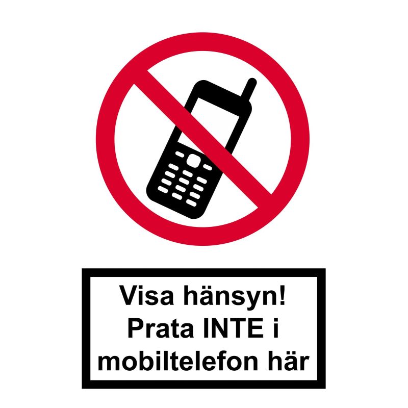 Sticker - Vis hensyn! TAL IKKE i mobiltelefon her